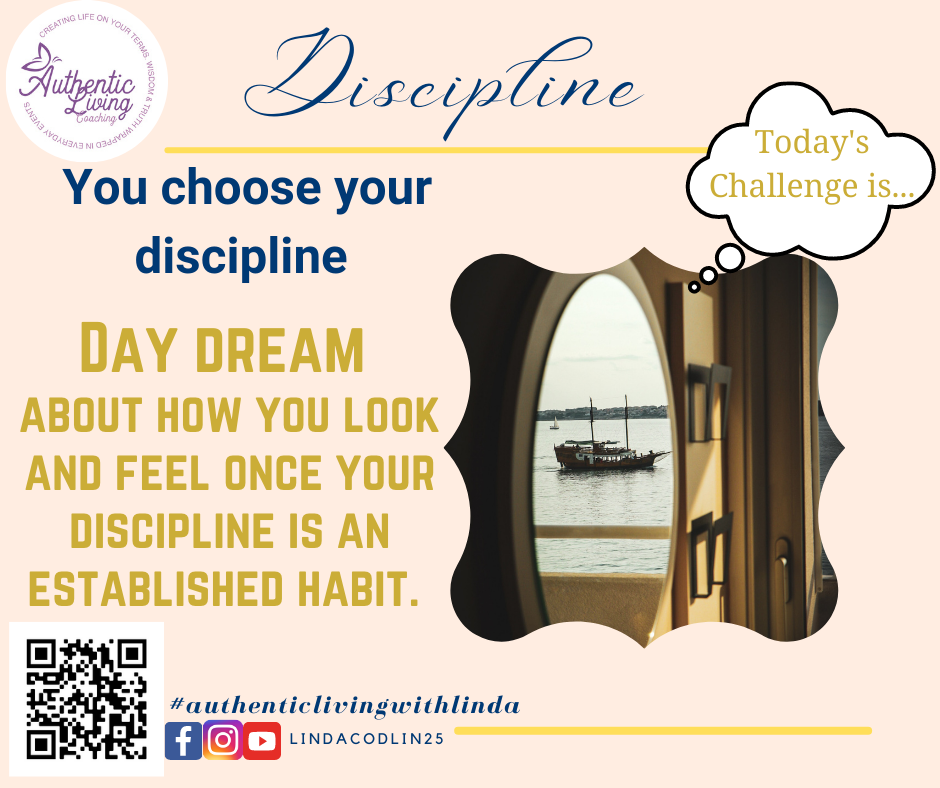 Discipline: You choose your discipline – Transformational Life Coach